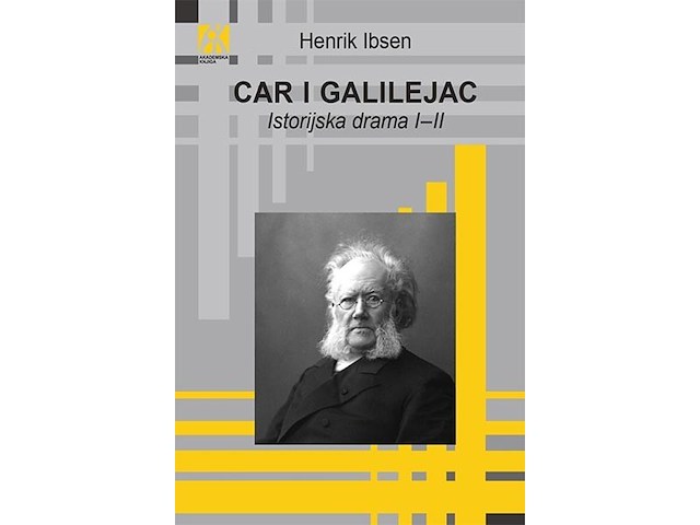 Car i Galilejac: istorijska drama I-II - Henrik Ibsen