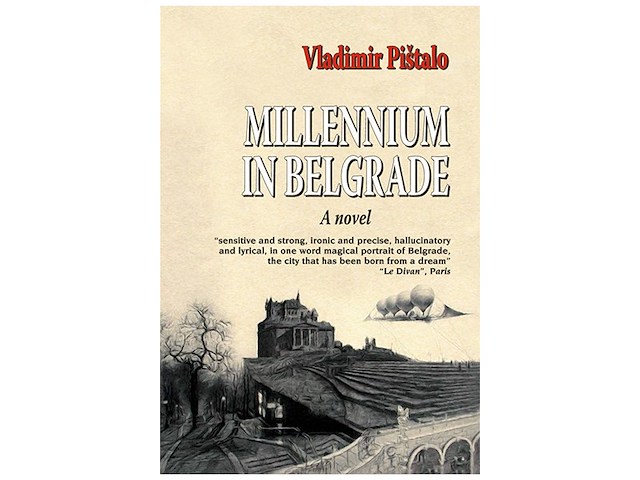 Millenium in Belgrade - Vladimir Pištalo