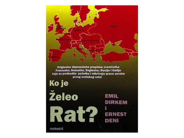 Ko je želeo rat? - Emil Dirkem