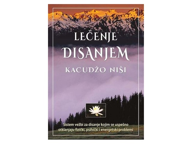 Lečenje disanjem - Kacudžo Niši