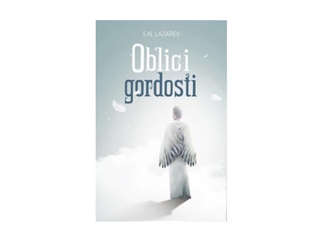 Oblici gordosti - S. N. Lazarev