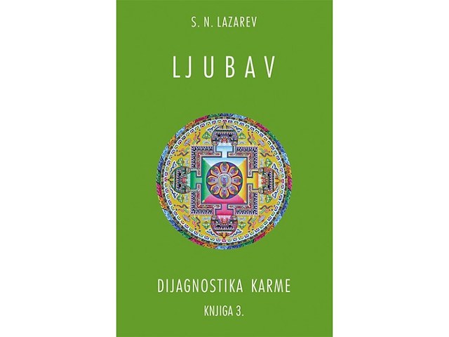 Dijagnostika karme: Ljubav - knjiga 3 - S. N. Lazarev