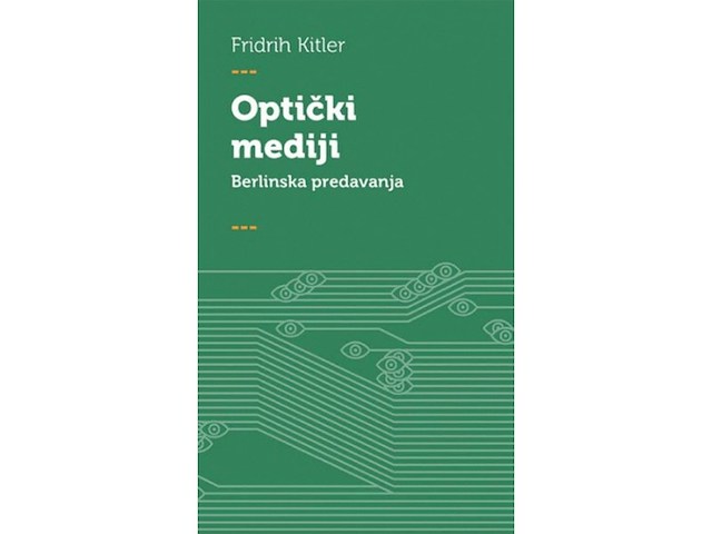 Optički mediji: berlinska predavanja 1999. godine - Fri