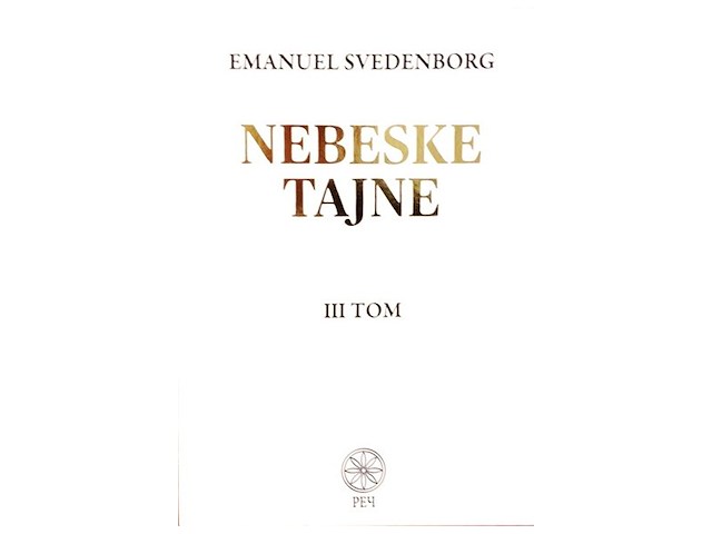 Nebeske tajne - III tom - Emanuel Svedenborg