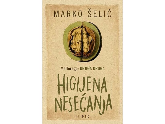 Malterego – Knjiga druga: Higijena nesećanja II deo - M