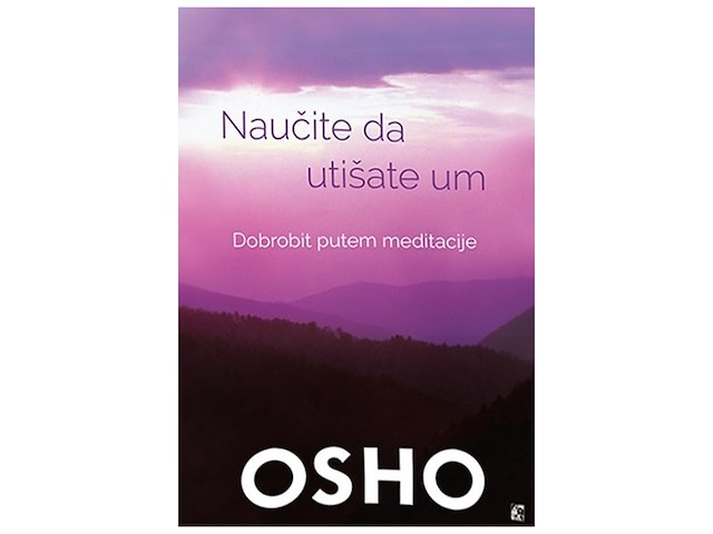 Naučite da utišate um - Ošo