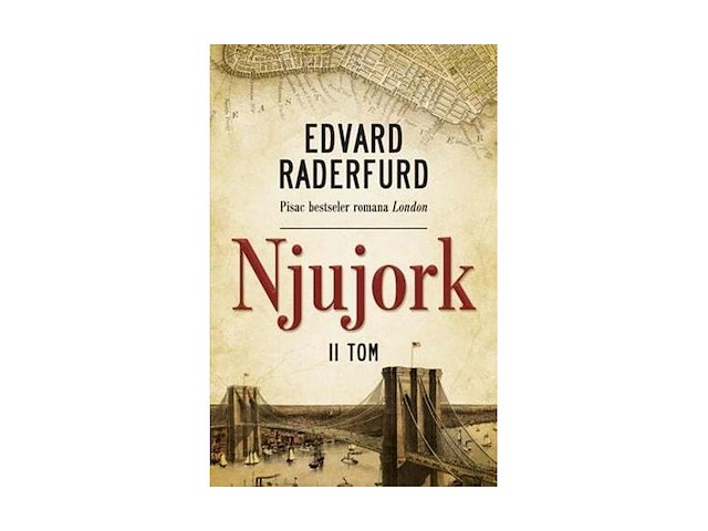 Njujork - II tom - Edvard Raderfurd