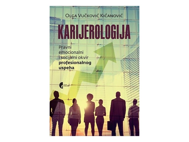 Karijerologija: pravni, emocionalni i socijalni okvir p