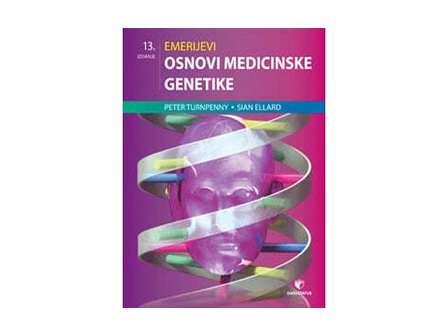 Emerijevi osnovi medicinske genetike - Peter D. Turnpen