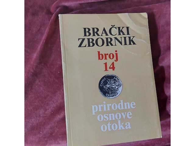 504 Brački zbornik 14 - Prirodne osnove otoka