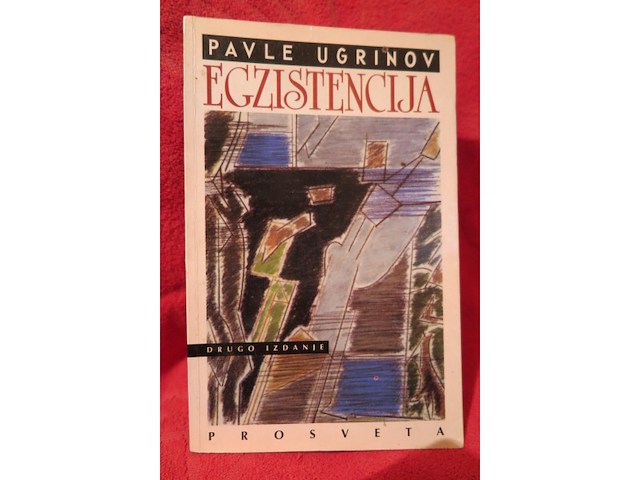 Pavle Ugrinov - Egzistencija