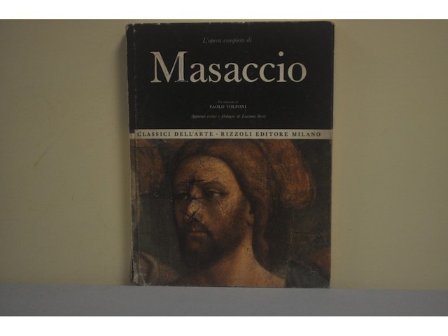 L` Opera completa: Masaccio (Mazačo), Volponi, P.