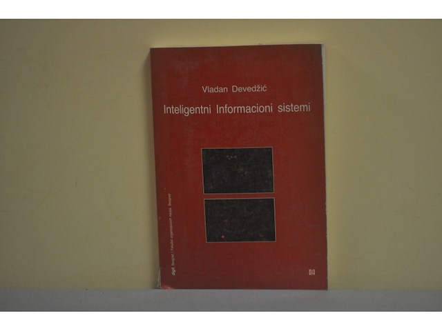 Inteligentni informacioni sistemi, Devedžić, V.