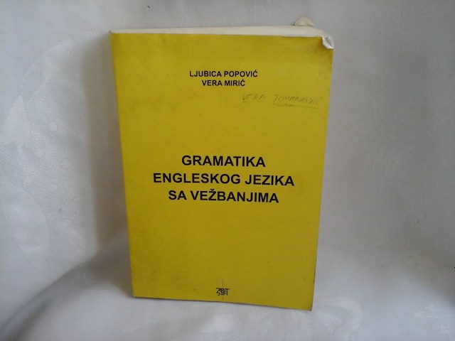 Gramatika engleskog jezika vežbanjima Ljubica Popović