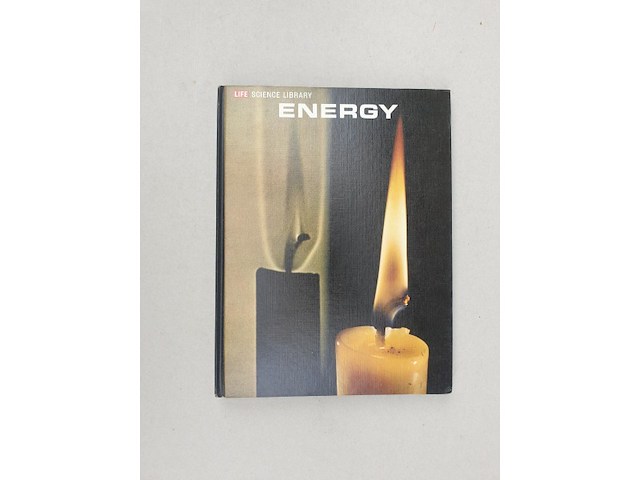 Life Science Library: ENERGY - Mitchell Wilson