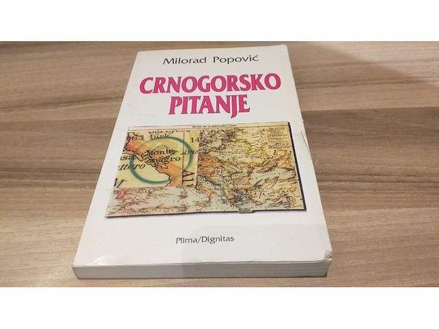 Milorad Popovic CRNOGORSKO PITANJE