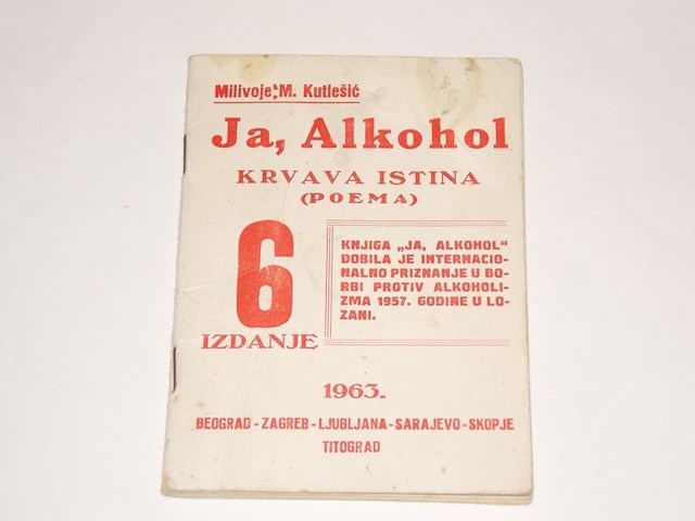 Ja, Alkohol krvava istina (poema)