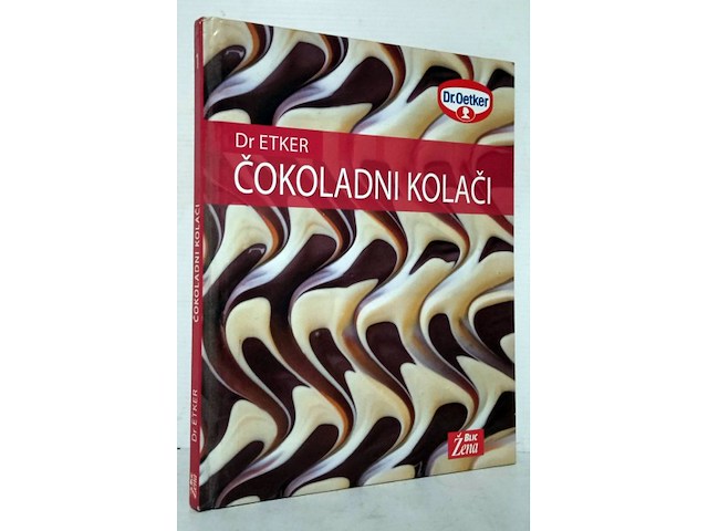 ČOKOLADNI KOLAČI -Dr Etker