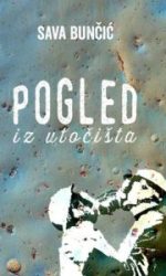 Pogled Iz Utočišta Od Sava Bunčić