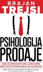 Psihologija Prodaje Od Brajan Trejsi