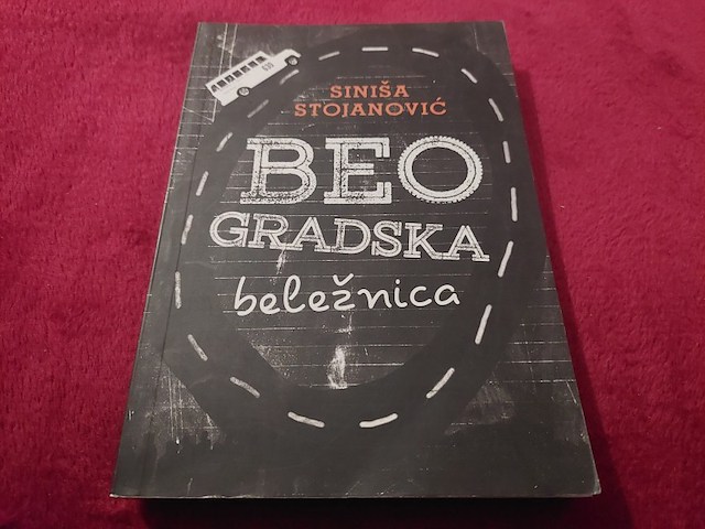 Beogradska beležnica Siniša Stojanović NOVO