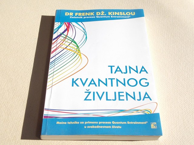 Tajna kvantnog življenja - Frenk Dž. Kinslou