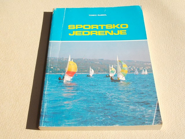 Sportsko jedrenje - Tonko Rassol