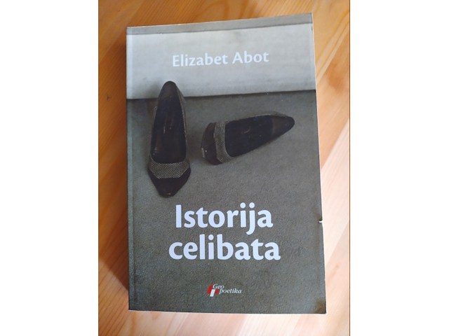 Istorija celibata - Elizabet Abot