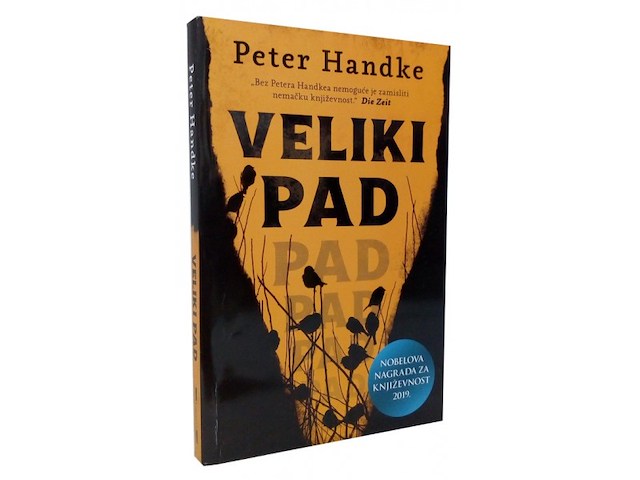 Veliki pad - Peter Handke
