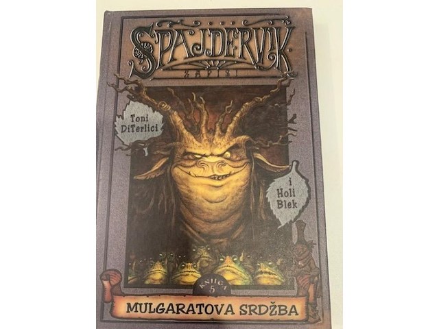 Spajdervik V - Mulgaratova srdžba