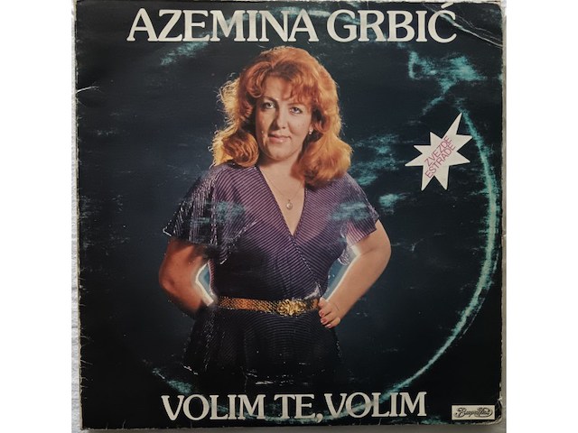 AZEMINA  GRBIC  -  VOLIM  TE,  VOLIM
