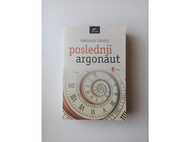 Poslednji argonaut - Aleksandar Gatalica