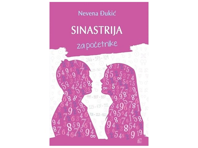 Sinastrija za početnike - Nevena Đukić