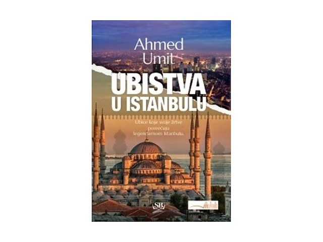 Ubistva u Istanbulu - Ahmed Umit