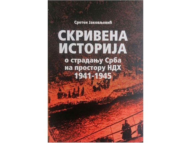 Skrivena istorija o stradanju Srba na prostoru NDH 1941
