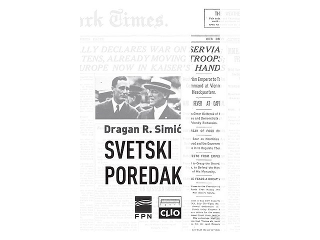 Svetski poredak - Politika Vudroa Vilsona i F.D. Ruzvel