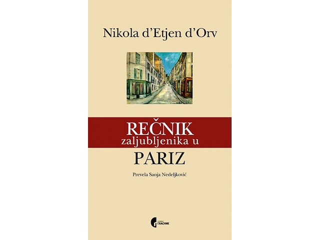 Rečnik zaljubljenika u Pariz - Nikola Dʼestjen Dʼorv