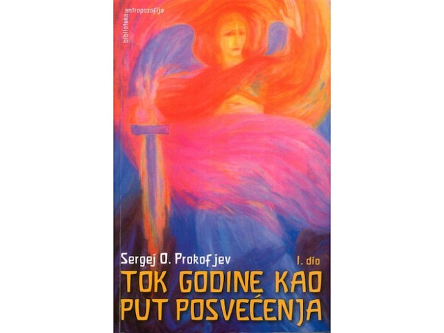 Tok godine kao put posvećenja I - Sergej O. Prokofjev