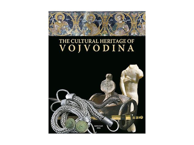 The cultural heritage of Vojvodina - Više Autora