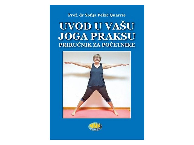 Uvod u vašu joga praksu - priručnik za početnike - Sofi