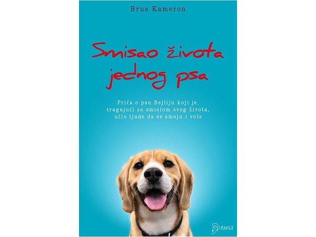 Smisao života jednog psa - Brus Kameron