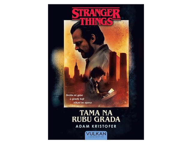 Stranger things: Tama na rubu grada - Kristofer Adam