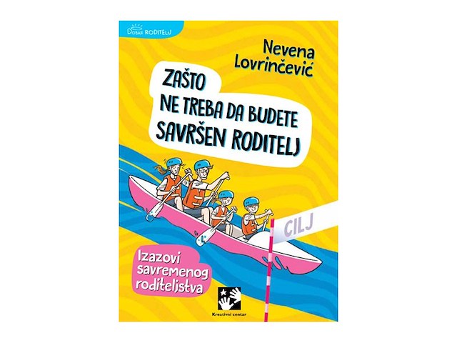 Zašto ne treba da budete savršen roditelj: Izazovi savr