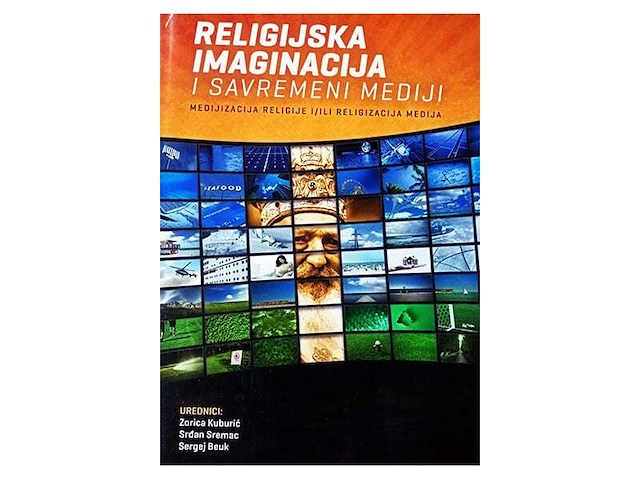 Religijska imaginacija i savremeni mediji: medijizacija