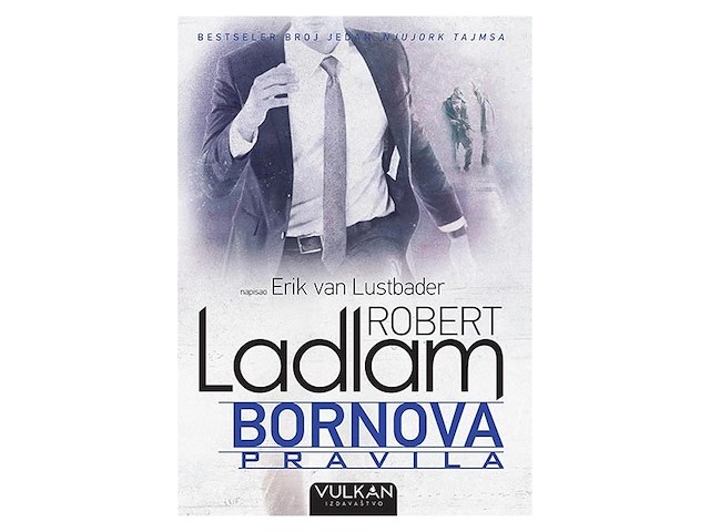 Robert Ladlam: Bornova pravila - Erik Van Lustbader