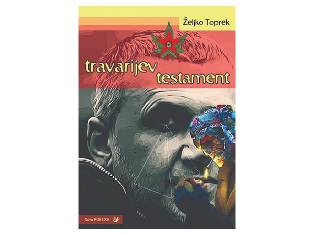 Travarijev testament - Željko Toprek