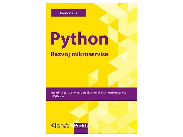 Python - razvoj mikroservisa - Više Autora