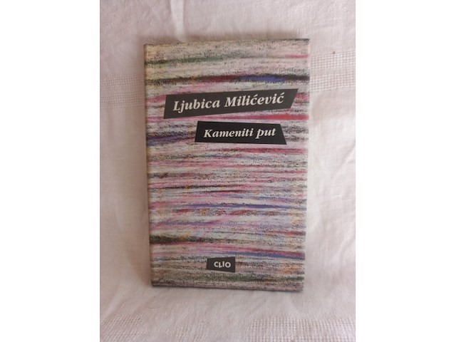 Kameniti put,Ljubica Milicevic