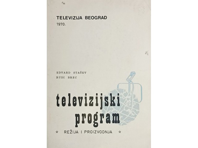 TELEVIZIJSKI PROGRAM režija i proizvodnja