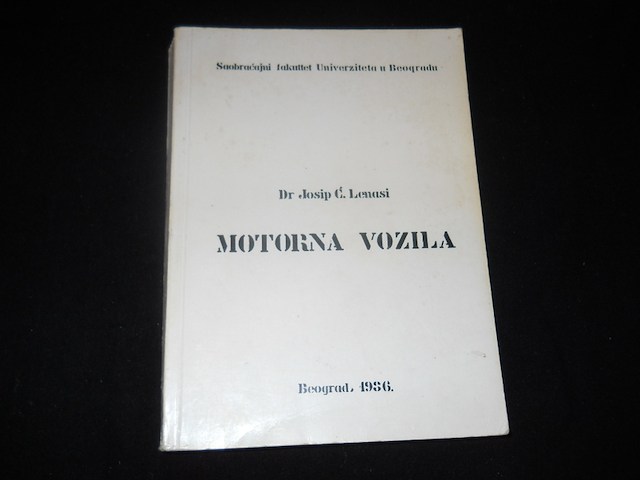 Josip Lenasi MOTORNA VOZILA